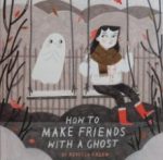 How To Make Friends With a Ghost | Red Reading Hub – Jillrbennett's ...