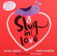 Slug in Love / How Big Is Love? | Red Reading Hub – Jillrbennett's ...