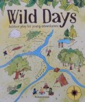 Wild Days: Outdoor Play for Young Adventurers / The Gruffalo and ...