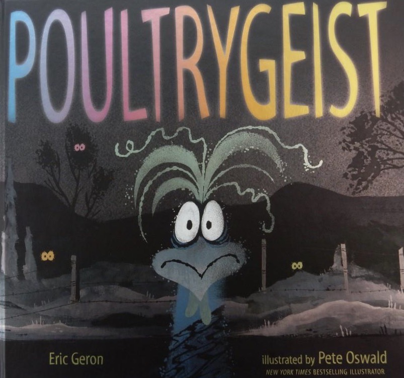 Poultrygeist | Red Reading Hub – Jillrbennett's Reviews of Children's Books