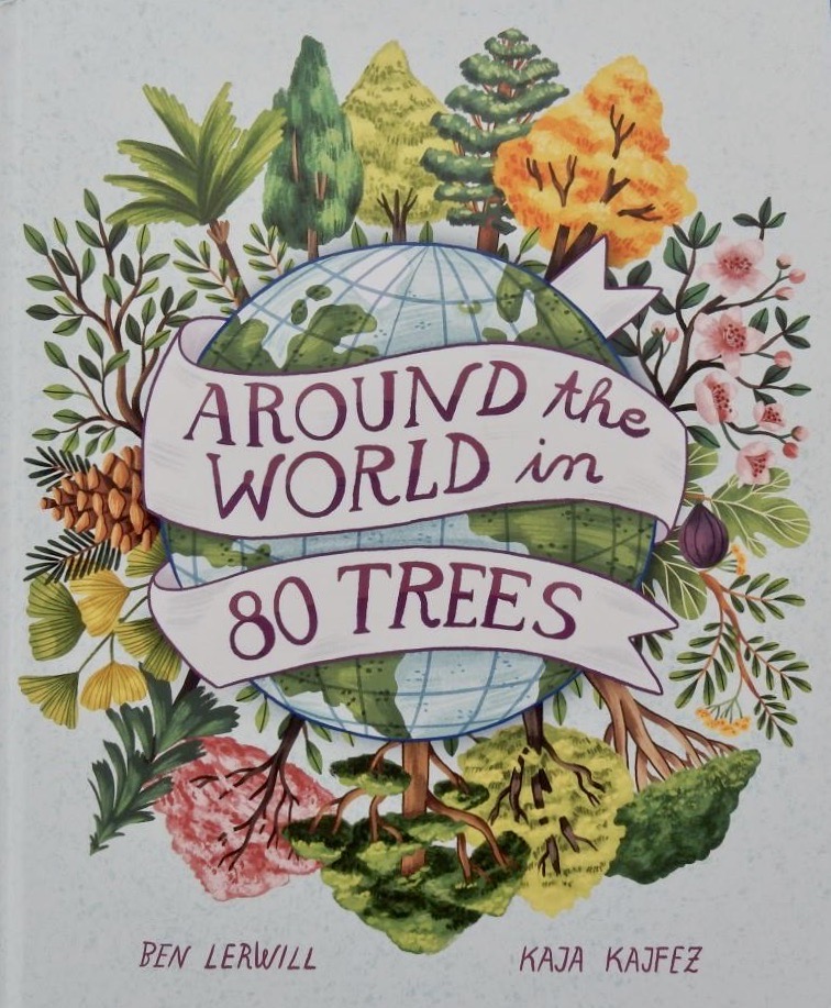 Around the World in 80 Trees / Around the World in 80 Musical ...