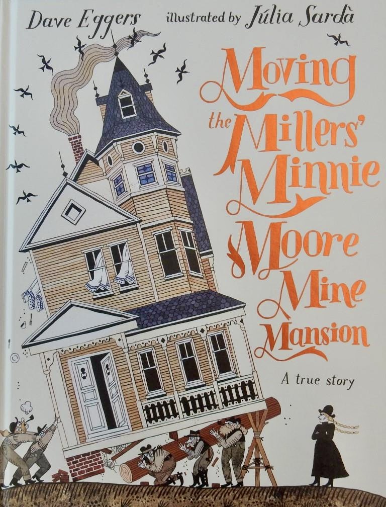 Moving the Millers’ Minnie Moore Mine Mansion | Red Reading Hub ...