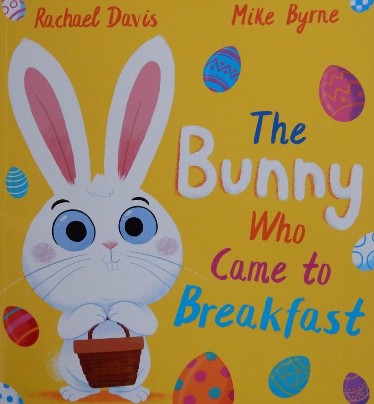 The Bunny Who Came to Breakfast | Red Reading Hub – Jillrbennett's ...