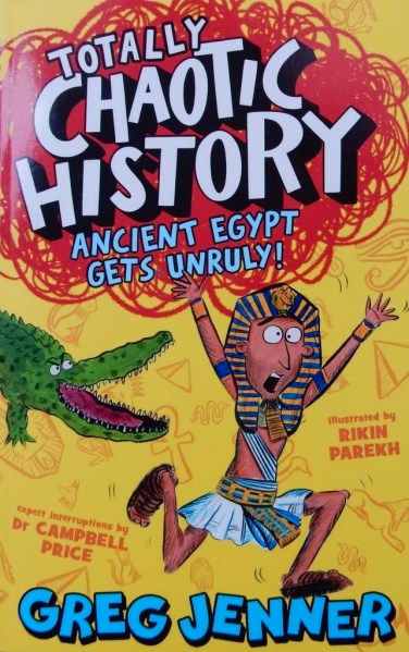 Totally Chaotic History: Ancient Egypt Gets Unruly! / Be A Scribe ...