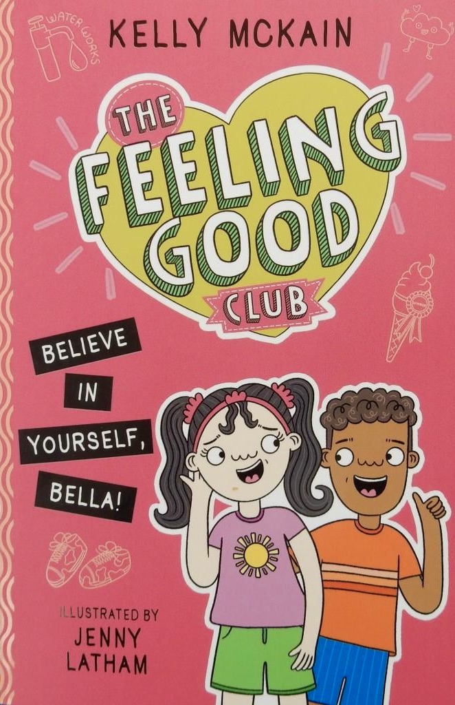 The Bravest Word / The Feeling Good Club: Believe in Yourself, Bella! | Red Reading Hub ...