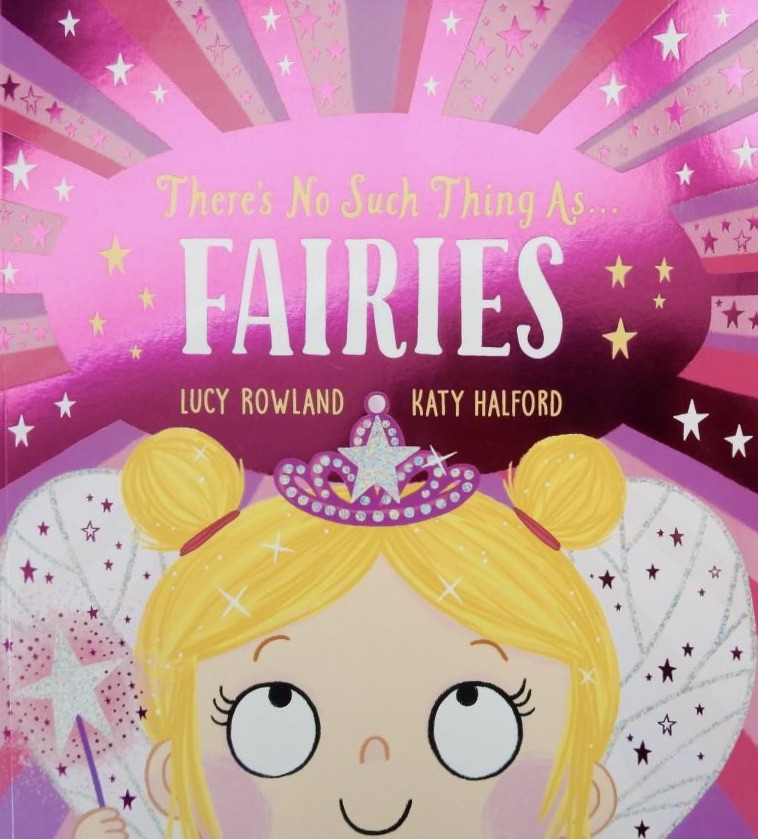 There’s No Such Thing As … Fairies / One Goose Two Moose Three Raccoon ...